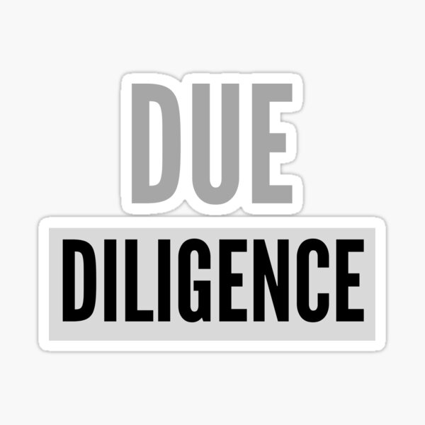 "Due Diligence" Sticker for Sale by JoeysInk | Redbubble