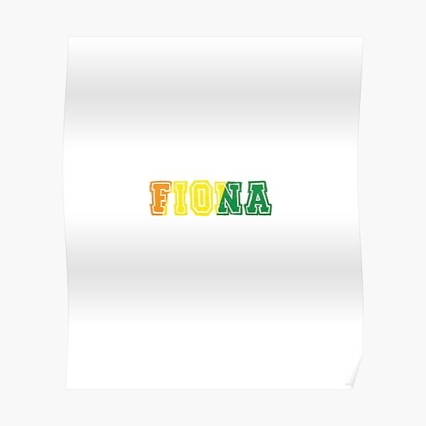 "FIONA" Poster by ruviogevio | Redbubble
