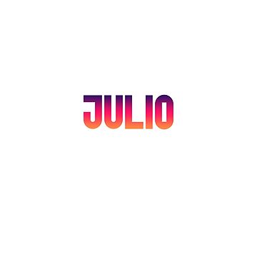 "JULIO" Sticker for Sale by odosolomopo | Redbubble