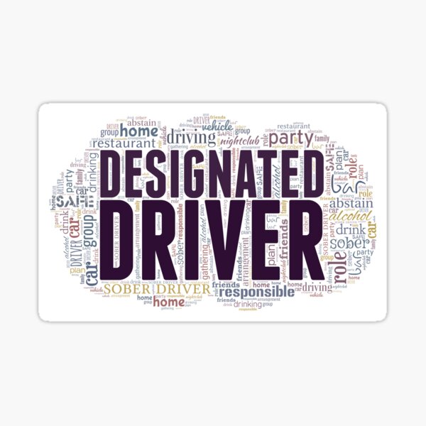 Designated Driver Stickers | Redbubble