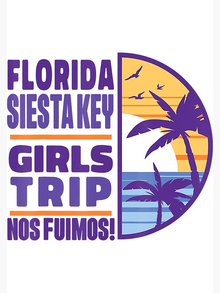 Póster «Siesta Key Florida Beach Girls Trip 2021 Vacation» de ...