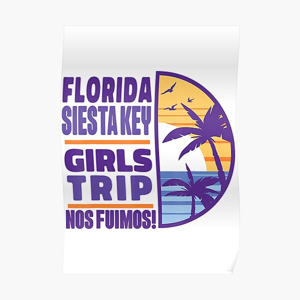 Póster «Siesta Key Florida Beach Girls Trip 2021 Vacation» de ...