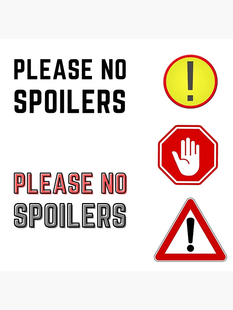 "Please No Spoilers sticker pack" Poster for Sale by GANDHImathi ...