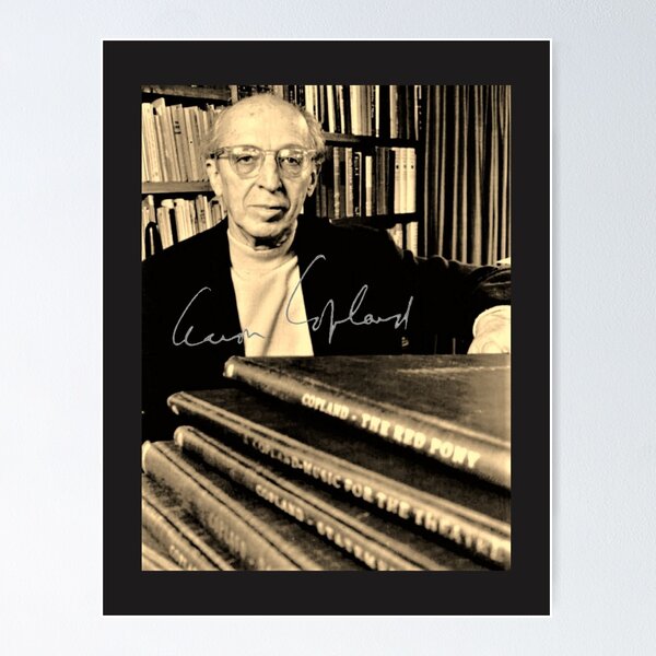 "Aaron Copland, Composer, Conductor" Poster for Sale by artsphere ...