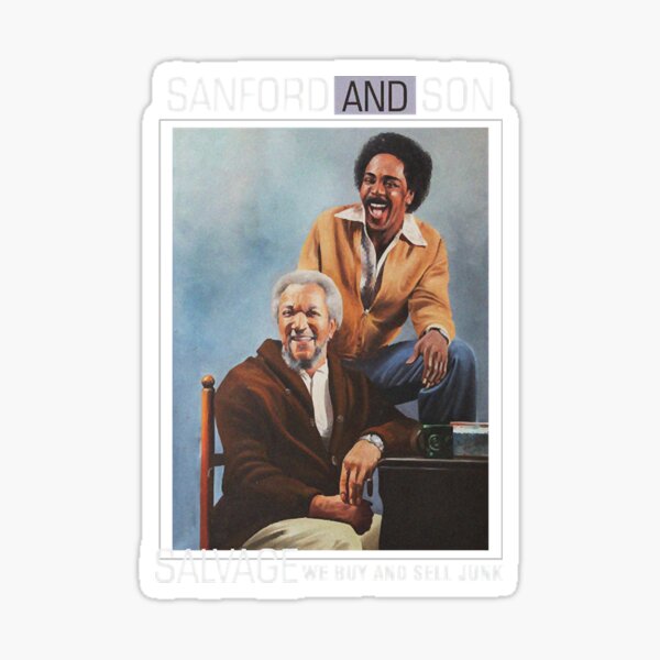 "Sanford And Son Salvage Fams " Sticker for Sale by CrystalAvila ...