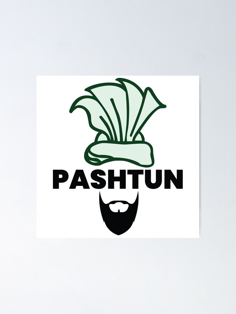 "I AM PASHTUN | Provincial Tribe Art" Poster for Sale by WIO Whatever ...
