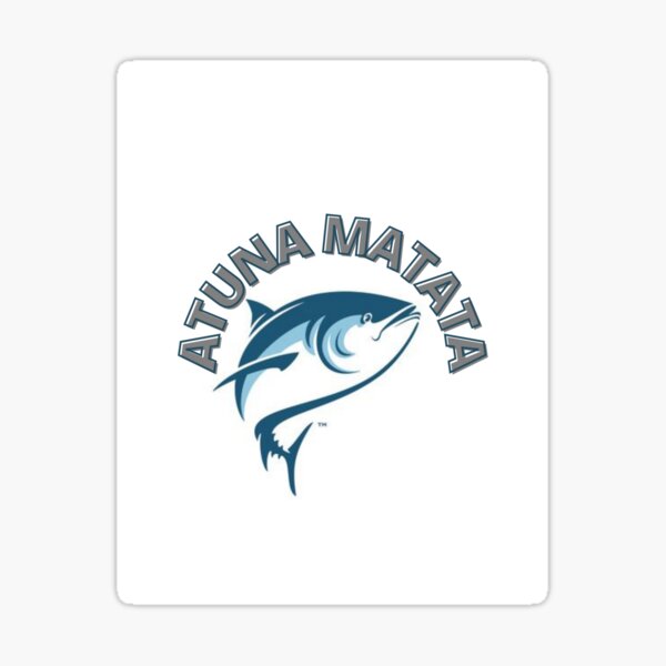 "ATUNA MATATA" Sticker for Sale by sadouk | Redbubble
