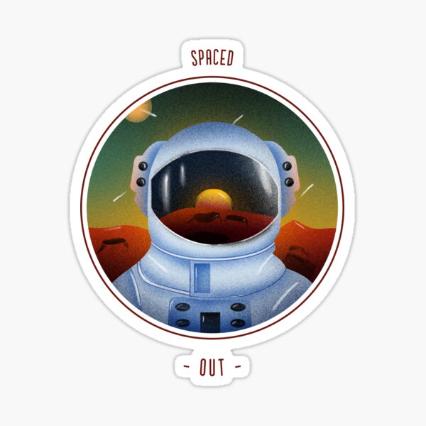 "Spaced Out" Sticker for Sale by Lavish20 | Redbubble
