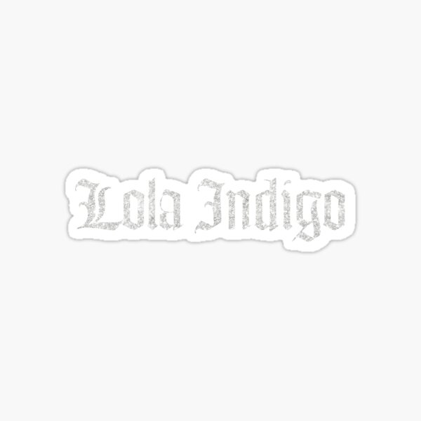 "Lola Indigo The Girl" Sticker for Sale by Soulsalvatore | Redbubble