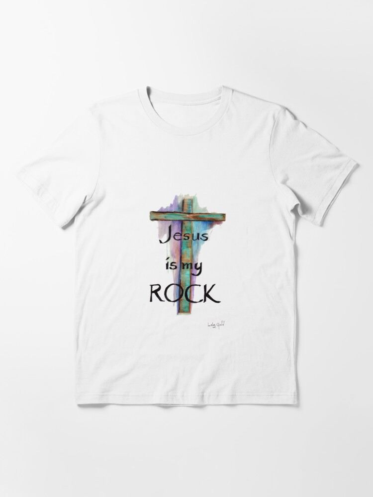 "Jesus is my Rock" T-shirt for Sale by lginn8510 | Redbubble ...
