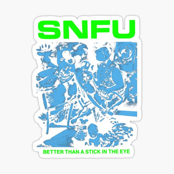 "SNFU - Better Than A Stick In The Eye" Sticker for Sale by ...