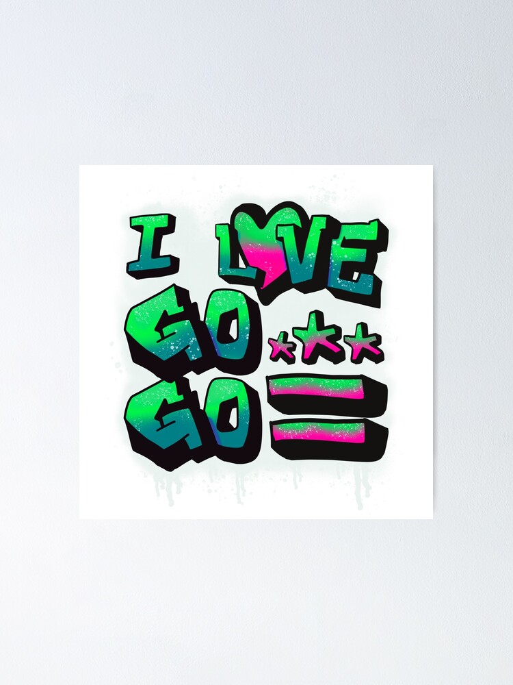 "I Love Go-Go! Cool Washington DC Go-Go music design" Poster by ...