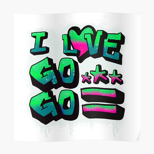 "I Love Go-Go! Cool Washington DC Go-Go music design" Poster by ...