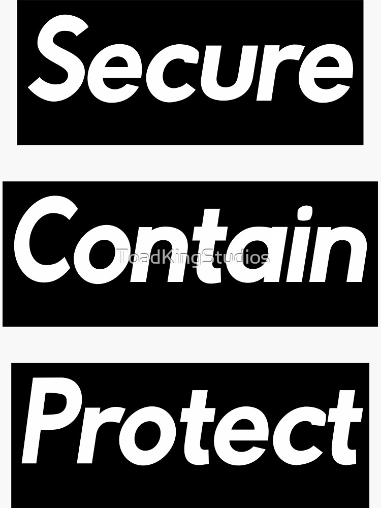 "Secure Contain Protect, Black Block White Text" Sticker for Sale by ...