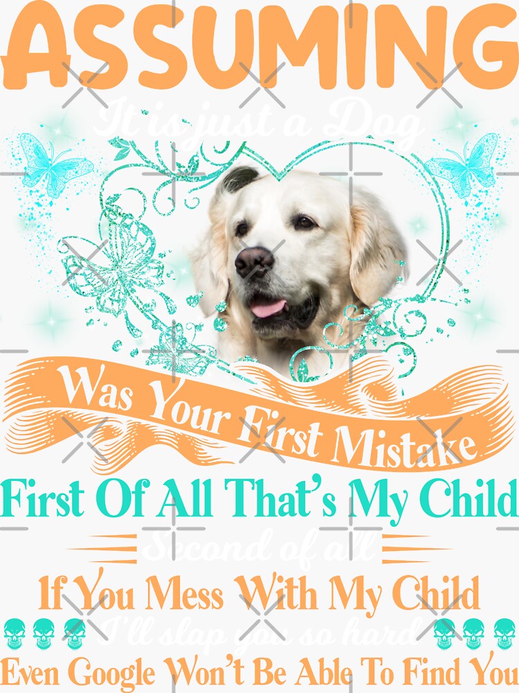 "Assuming It Is Just A Golden Retriever Dog Was Your First Mistake ...