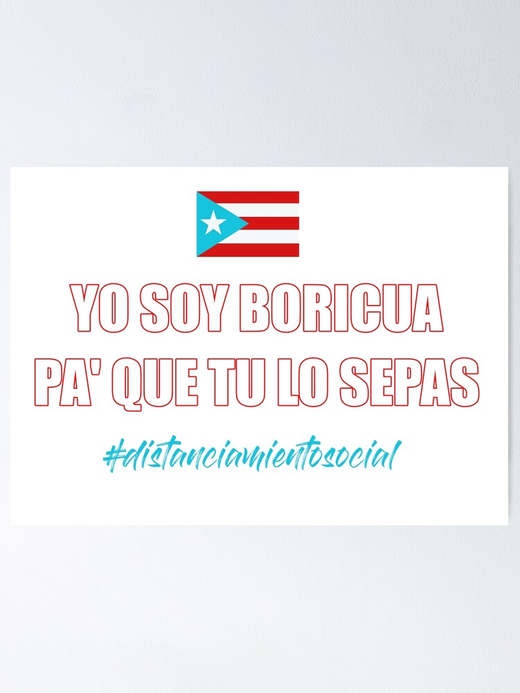 Póster «Yo soy boricua pa 'que tu lo sepas con la Bandera de Puerto ...