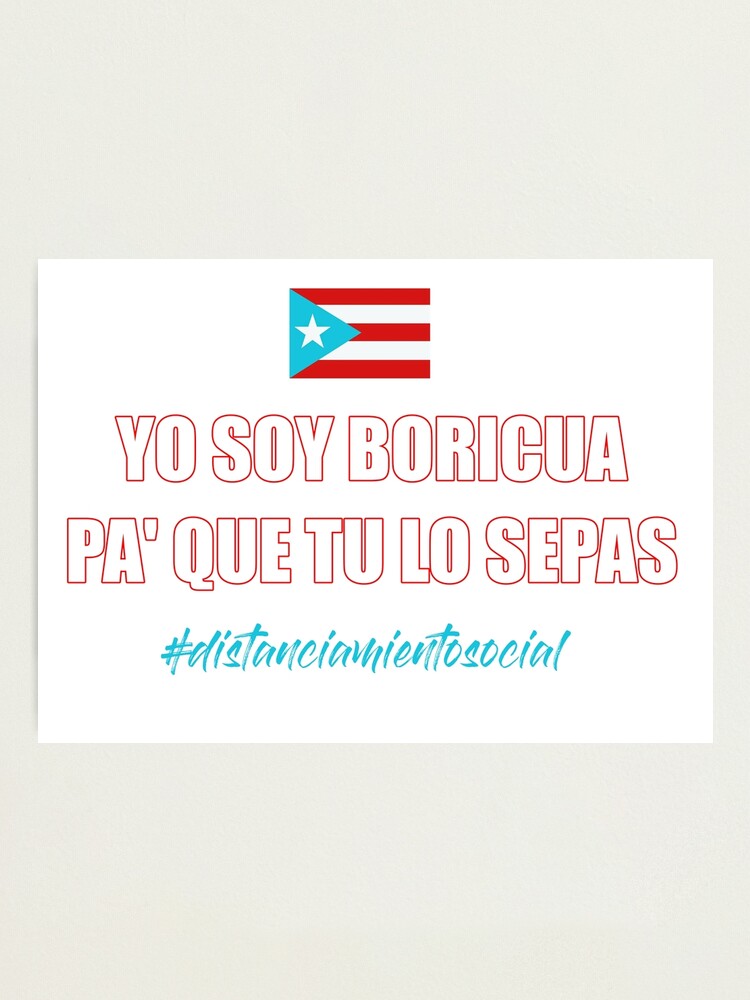 Lámina fotográfica «Yo soy boricua pa 'que tu lo sepas con la Bandera ...
