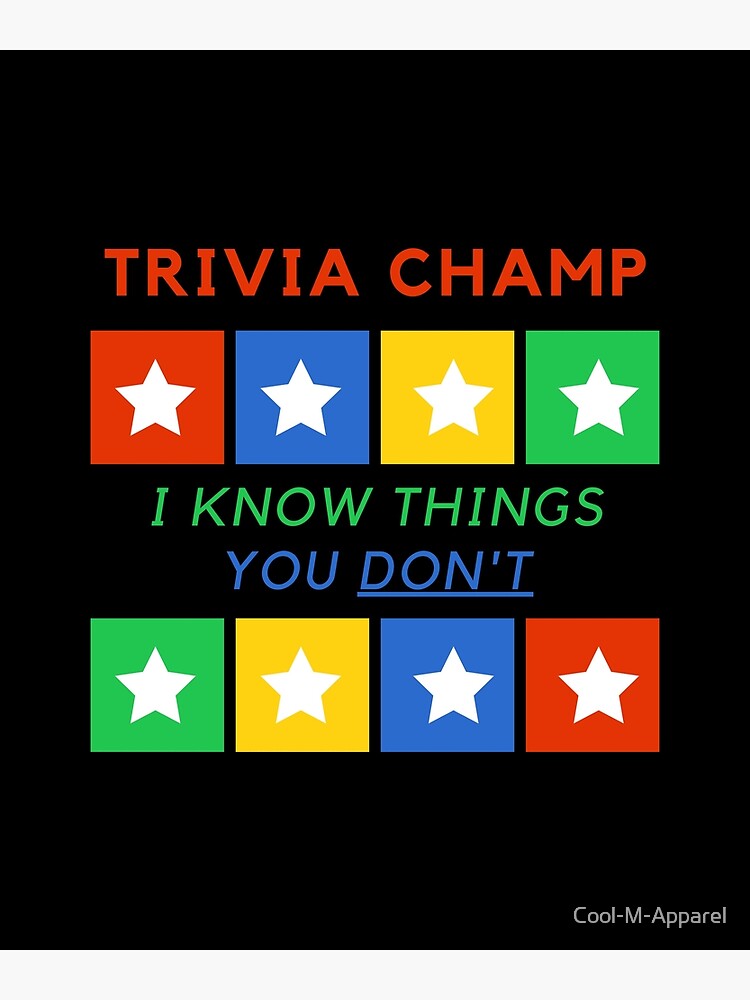 "Trivia Champ Color" Poster by Cool-M-Apparel | Redbubble
