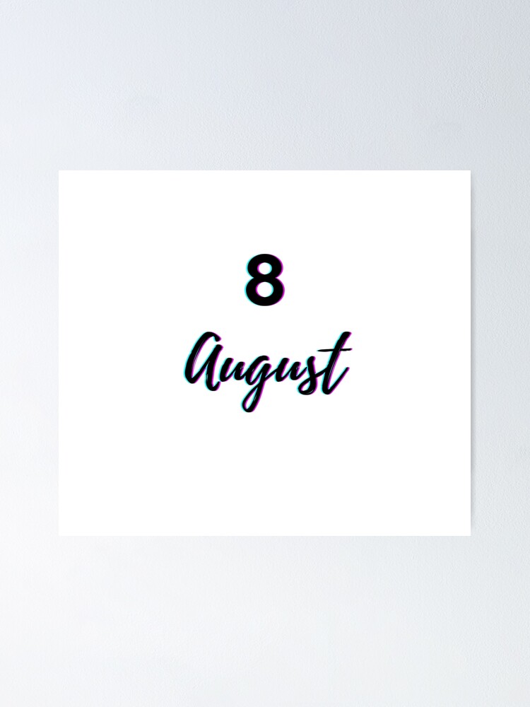 "August Babies" Poster by ridhwahisaj | Redbubble