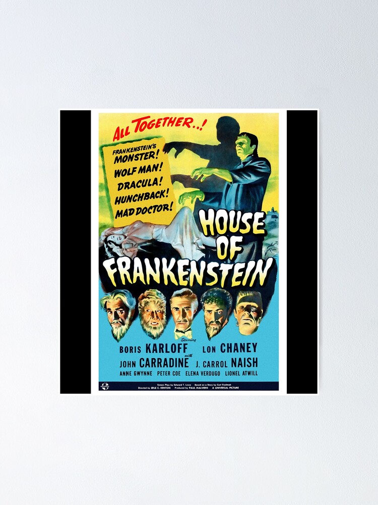 "House of Franken,stein monster poster" Poster by FreemanWandaa | Redbubble