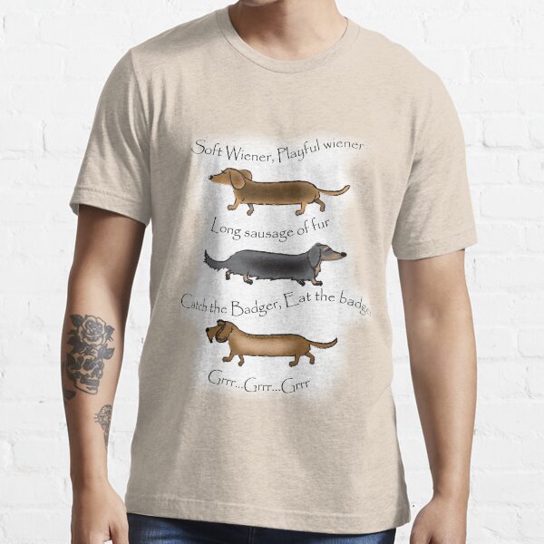 "Soft Wiener, Playful Wiener..." T-shirt for Sale by Khanagirl ...
