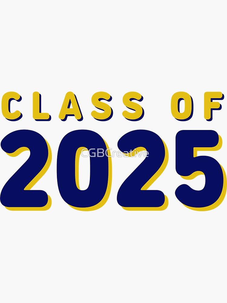 "Class of 2025 Navy Blue/Gold" Sticker for Sale by CGBCreative | Redbubble