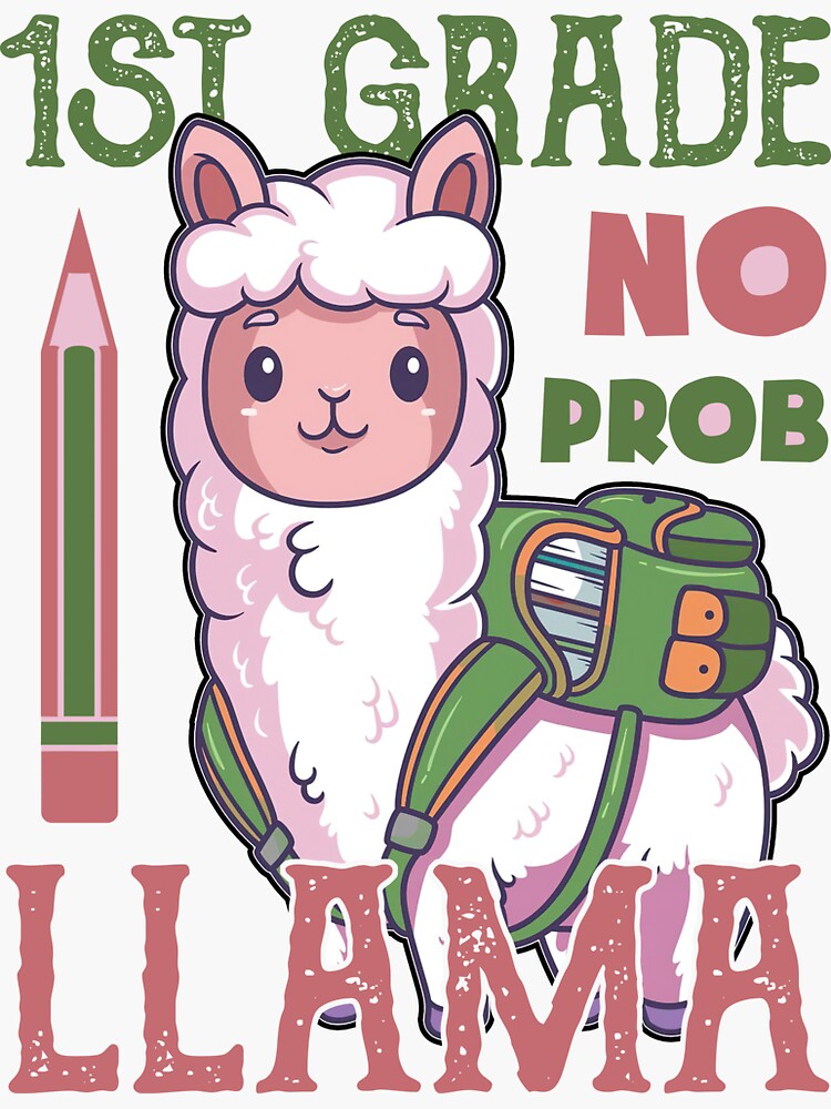 "1st grade No prob llama, back to school" Sticker for Sale by SonMai27 ...