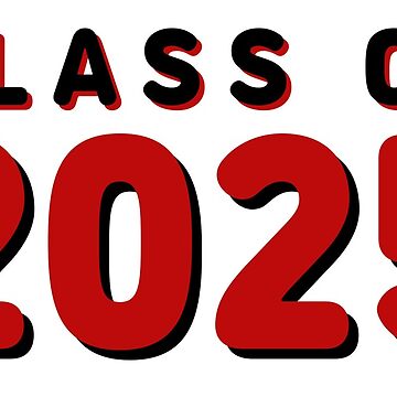 "Class of 2025 Red/Black" Sticker for Sale by CGBCreative | Redbubble