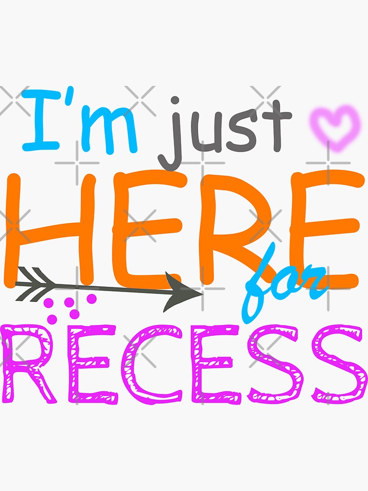 "For Recess" Sticker for Sale by freeArt10 | Redbubble