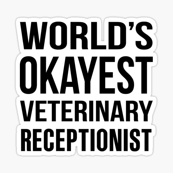 "Veterinary Receptionist" Sticker by CeciLop | Redbubble