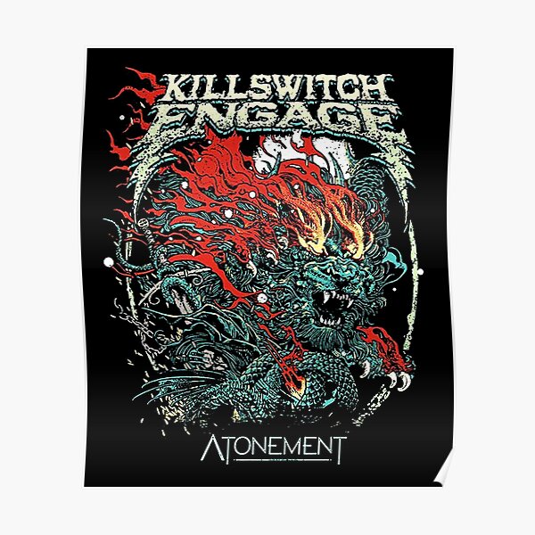 Killswitch Engage Band Posters | Redbubble