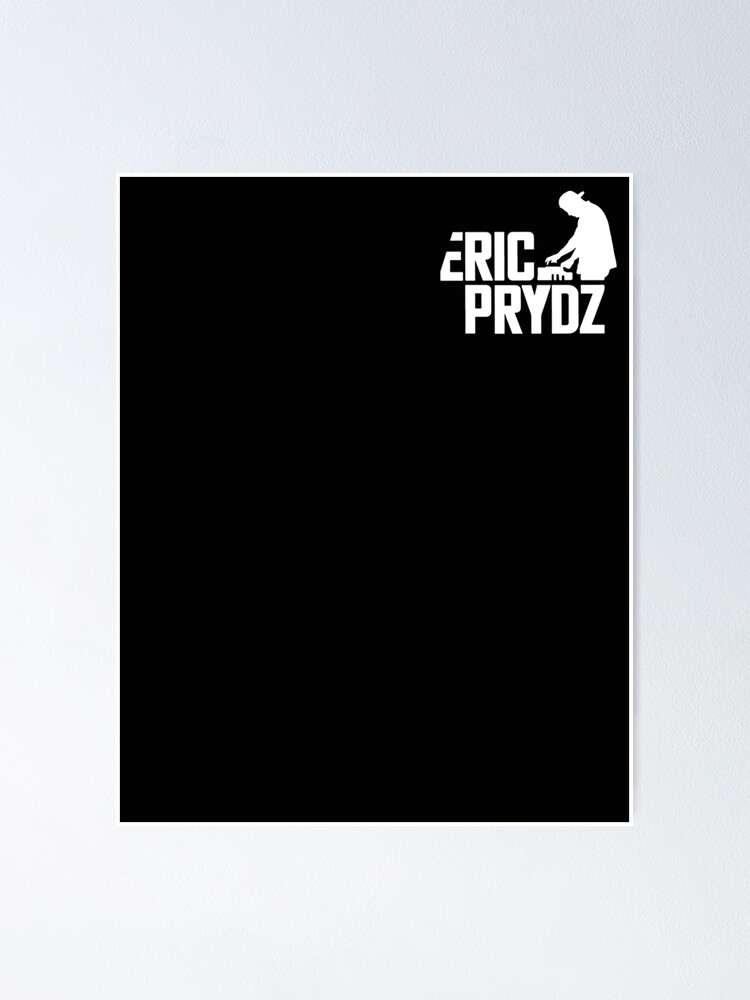 "Eric Prydz Pryda Design" Poster by SHAWNBUTERBAUGH | Redbubble