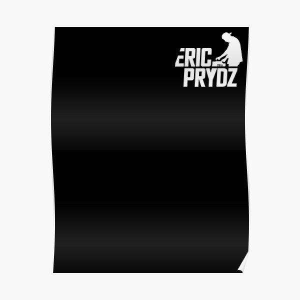 "Eric Prydz Pryda Design" Poster by SHAWNBUTERBAUGH | Redbubble