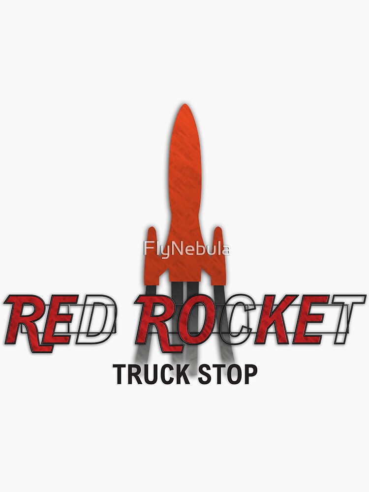 "Red Rocket Truck Stop" Sticker for Sale by FlyNebula | Redbubble