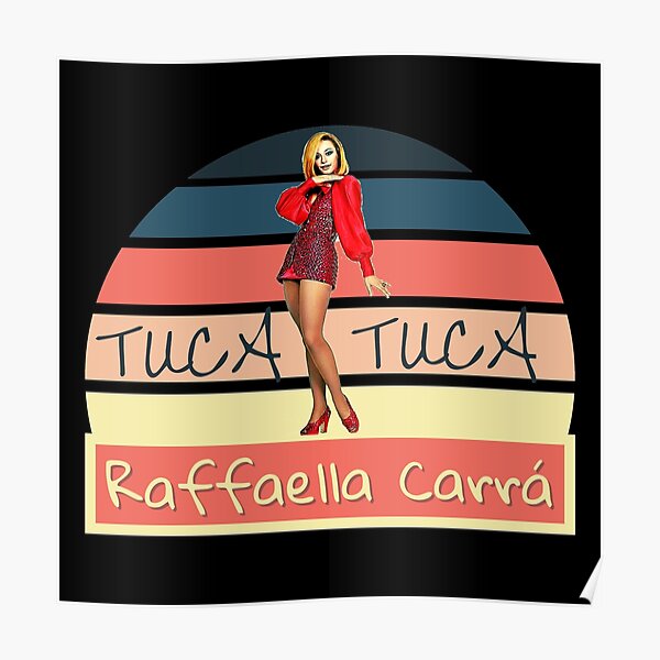 "Tuca Tuca, Raffaella Carra'" Poster for Sale by yeppashop | Redbubble