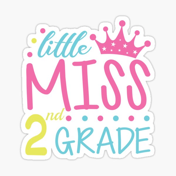 "Back to School - Little Miss 2nd Grade" Sticker for Sale by designclub ...