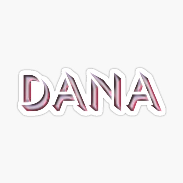 "Dana" Sticker by Melmel9 | Redbubble