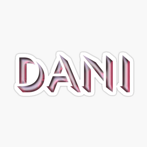 "Dani" Sticker for Sale by Melmel9 | Redbubble