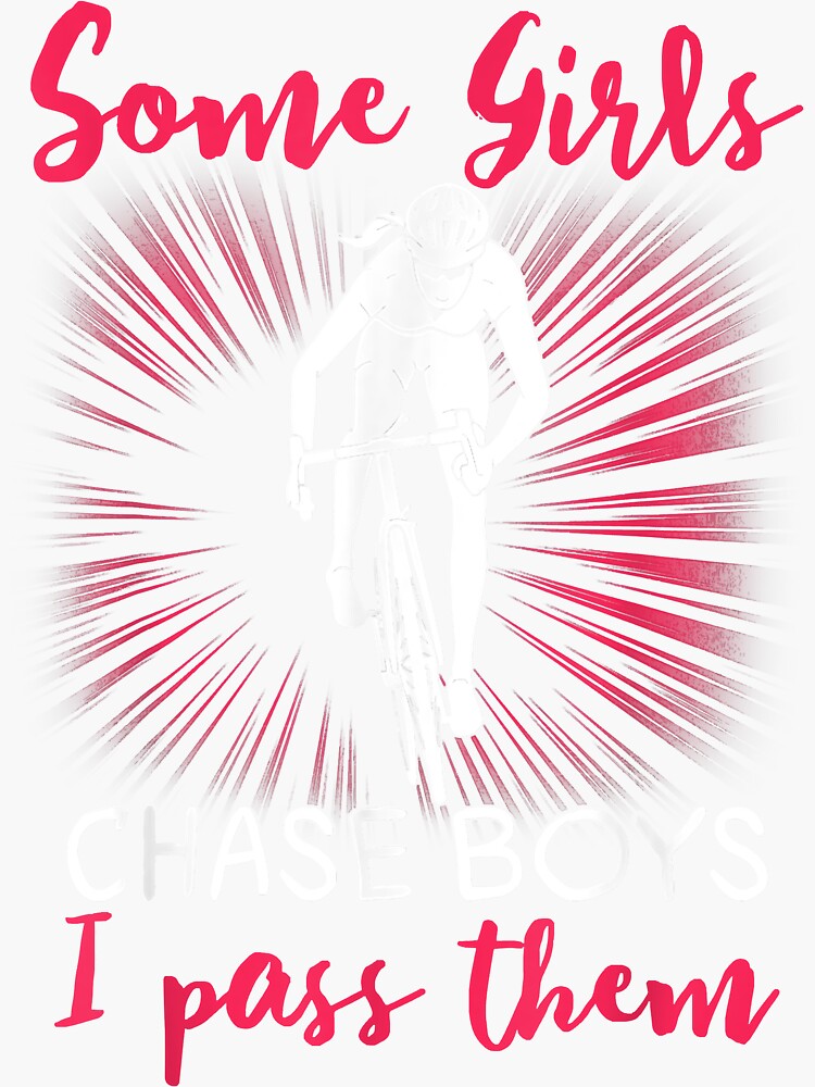 "Some Girls Chase I Pass Them Woman" Sticker for Sale by BundlerVq ...
