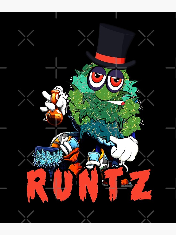 "RUNTZ Cannabis Strain " Poster for Sale by hip-hop-art | Redbubble