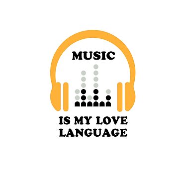 "Music Is My Love Language" Sticker for Sale by Simo200 | Redbubble