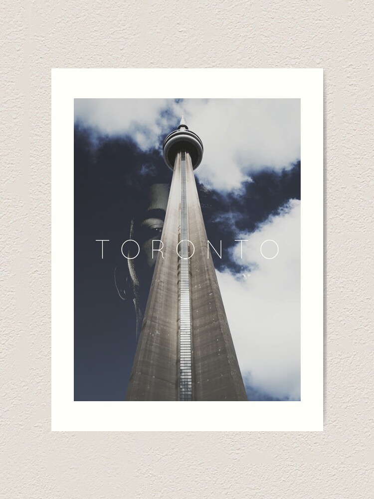 "Drake x Toronto x CN Tower" Art Print for Sale by ethancs6 | Redbubble