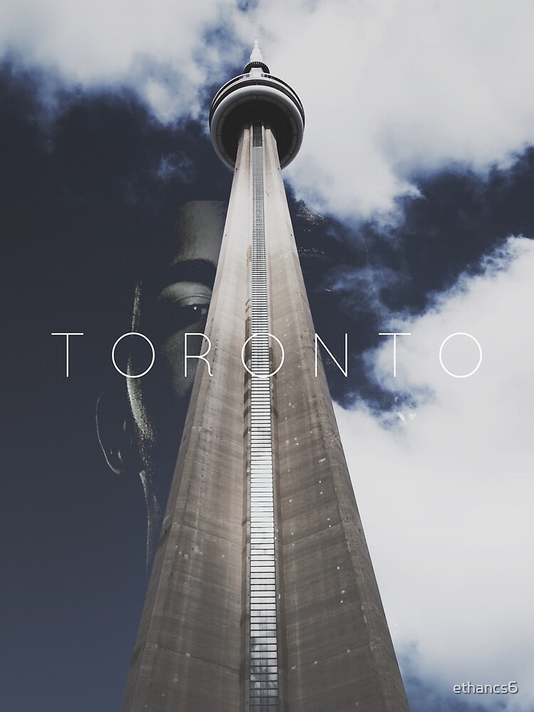 "Drake x Toronto x CN Tower" Art Print for Sale by ethancs6 | Redbubble