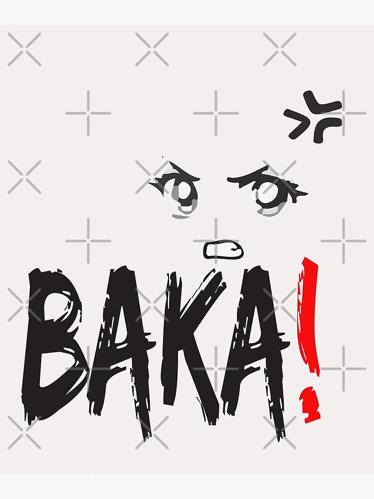 " angry anime girl baka" Poster for Sale by youfteen | Redbubble