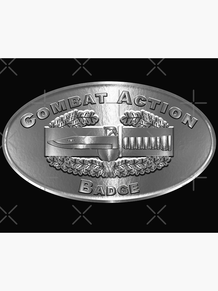 "Combat Action Badge " Poster for Sale by SoldierAlways | Redbubble