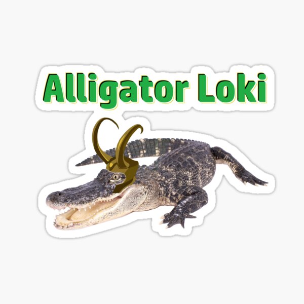 "Alligator Loki" Sticker for Sale by Kyllerbuzcut | Redbubble