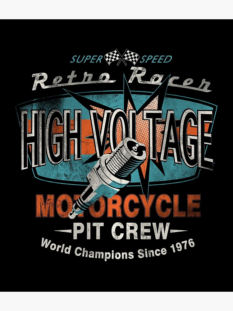"High voltage- motorcycle pit crew- biker design" Poster by josephsteez ...