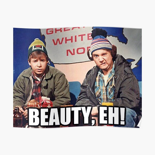 "SCTV's McKenzie Brothers - Beauty Eh ! Canadian Pop Culture" Poster ...