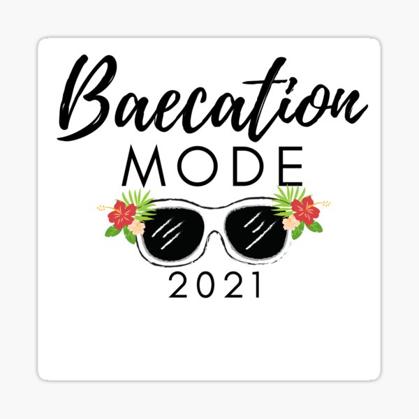 Baecation Gifts & Merchandise for Sale | Redbubble