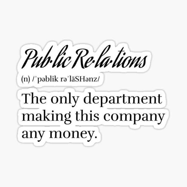 "Definition Public Relations Funny " Sticker by CJacobsDesigns | Redbubble